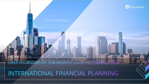 Last Thursday of the Month Club | International Financial Planning | M ...